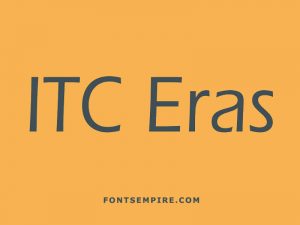Eras Font Family Free Download - Fonts Empire
