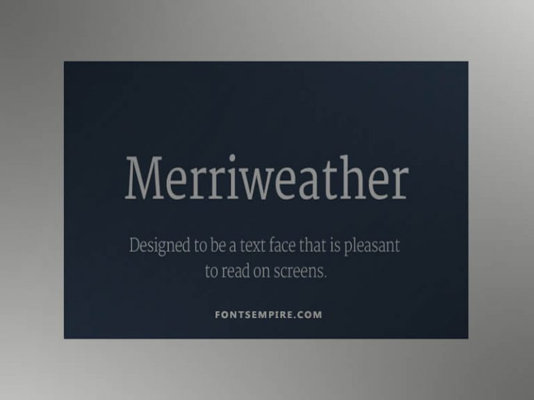 Merriweather Font Family Free Download - Fonts Empire