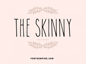 The Skinny Font Free Download - Fonts Empire