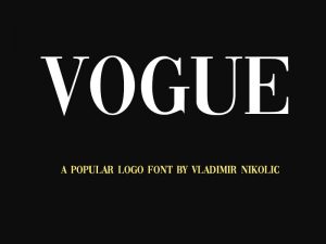 Vogue Font Family Free Download - Fonts Empire