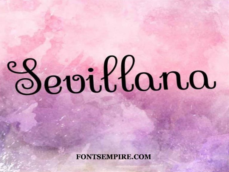 Sevillana Font Family Free Download - Fonts Empire