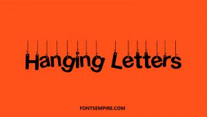Hanging Letters Font Free Download - Fonts Empire
