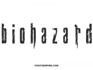 Biohazard Font Free Download - Fonts Empire
