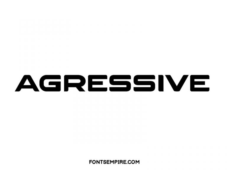Agressive Font Free Download - Fonts Empire