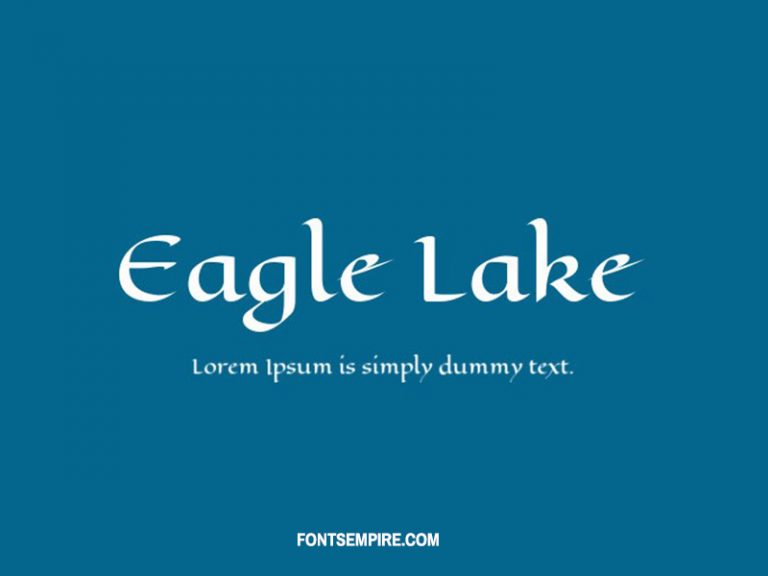 Eagle Lake Font Free Download - Fonts Empire